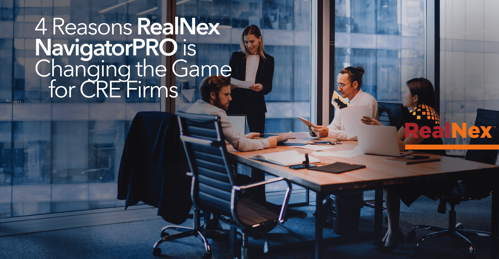 4 Reasons RealNex NavigatorPRO™ is Changing the Game for CRE Firms